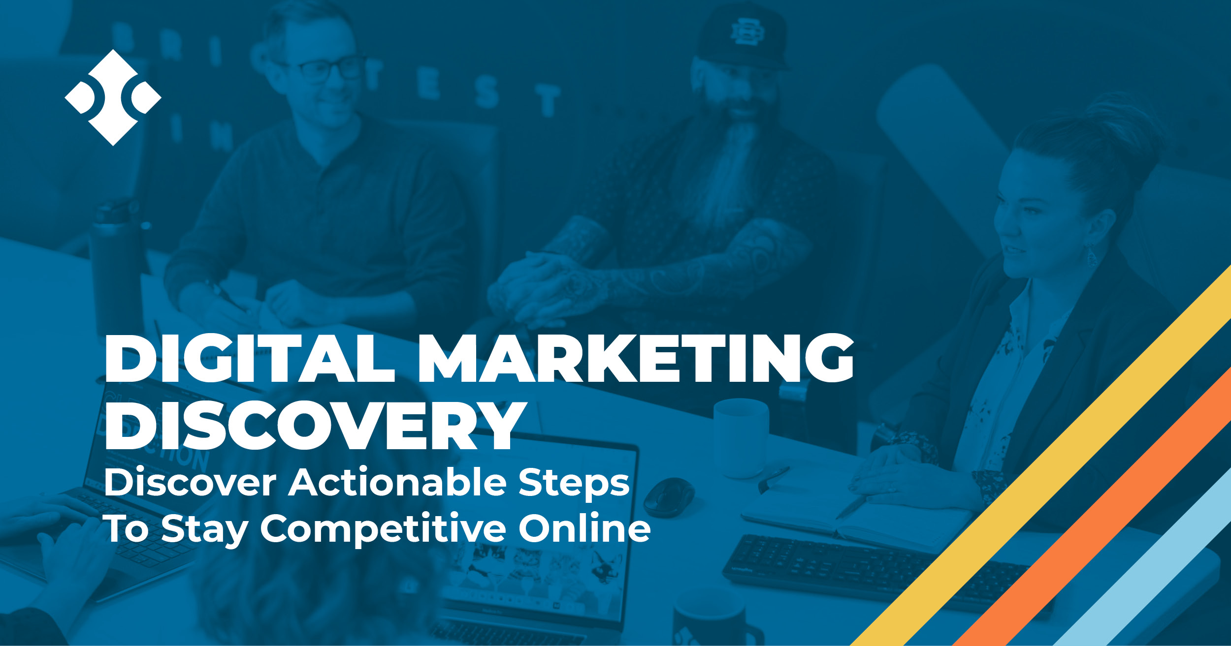 Our Digital Marketing Discovery Process - Blue Compass