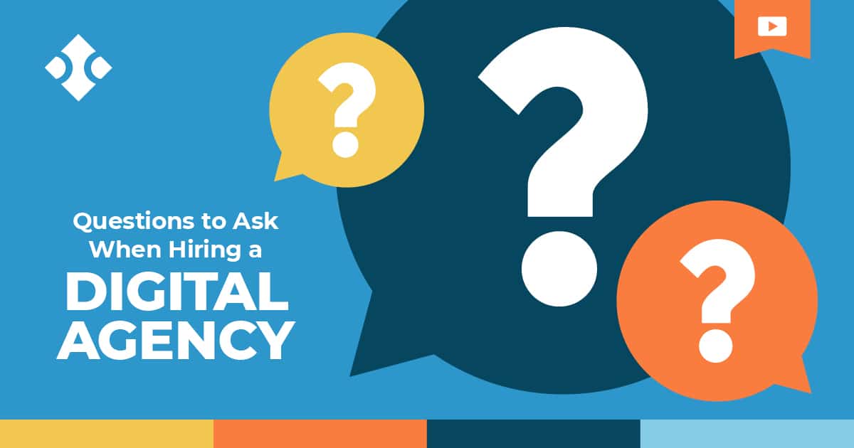 5 Questions To Ask A Digital Marketing Agency - Blue Compass